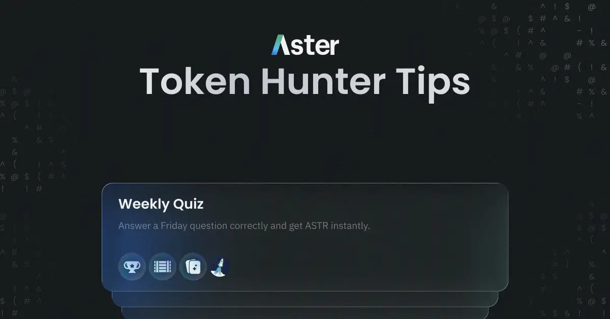 Aster | Token Hunter Tips
